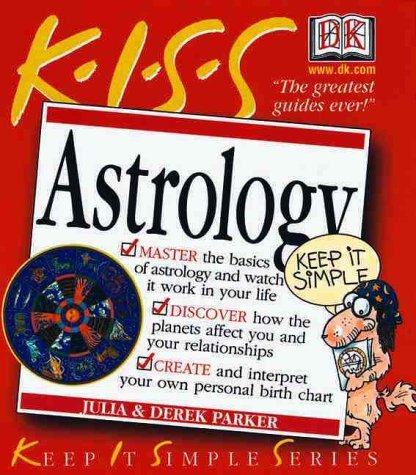 KISS Guide to Astrology by Derek Parker | Goodreads