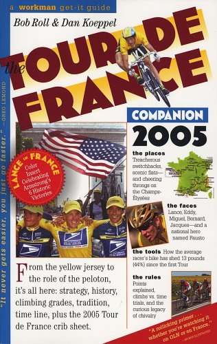 Tour De France Companion 2005 by Dan Koeppel | Goodreads