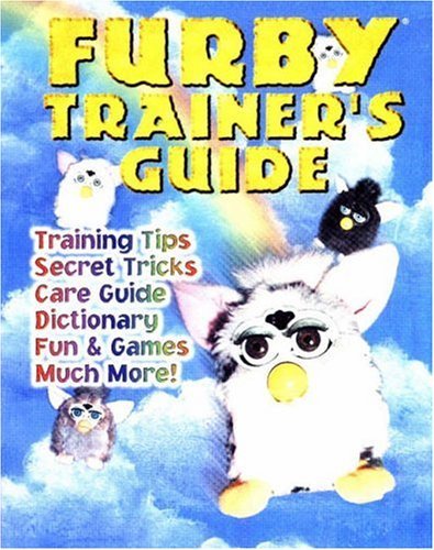 Furby Trainer's Guide by Douglas J. Arnold | Goodreads