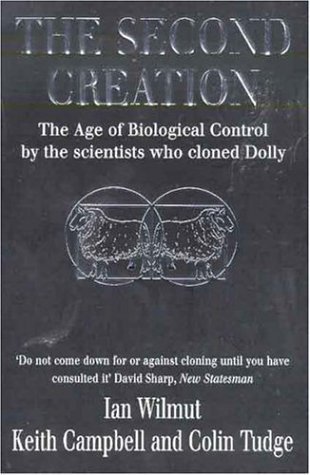 The Second Creation : The Age of Biological Control by the Scientists ...