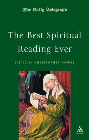 The Best Spiritual Reading Ever by Christopher Howse | Goodreads