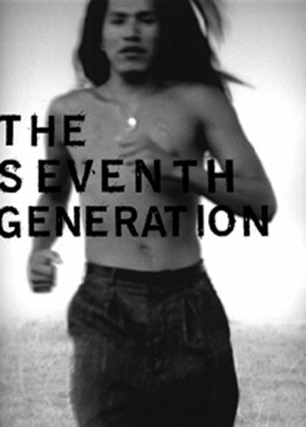 The Seventh Generation: Images Of The Lakota Today by David Seals ...