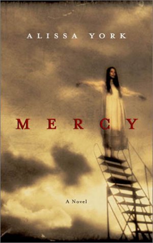 Mercy by Alissa York | Goodreads