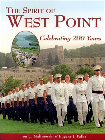 The Spirit of West Point: Celebrating 200 Years by Jon C. Malinowski ...