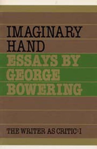 The Imaginary Hand by George Bowering | Goodreads