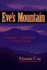 Eve's Mountain by Marian Coe | Goodreads