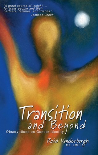Transition and Beyond: Observations on Gender Identity by Reid ...
