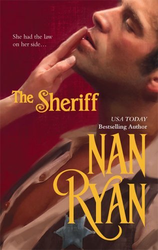 The Sheriff by Nan Ryan | Goodreads