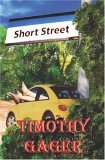 Short Street by Timothy Gager | Goodreads