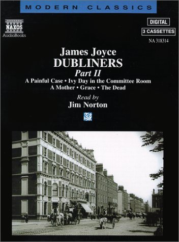 Dubliners, Part II by James Joyce | Goodreads