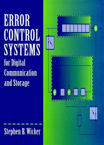 Error Control Systems for Digital Communication and Storage by Stephen ...