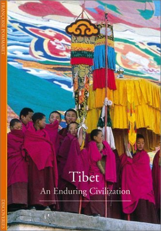 Tibet: An Enduring Civilization (Discoveries) by Francoise Pommaret ...