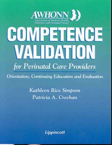 Awhonn Competence Validation for Perinatal Care Providers: Orientation ...