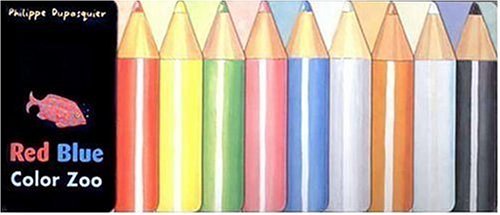 Red Blue Color Zoo (Look Inside) by Philippe Dupasquier | Goodreads