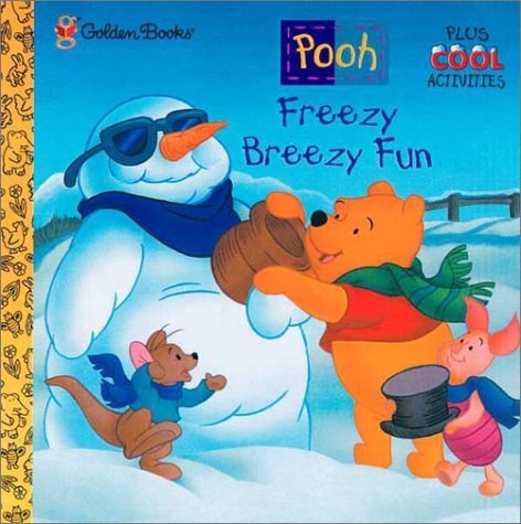 Pooh Freezy Breezy Fun by Alan Poulsen | Goodreads