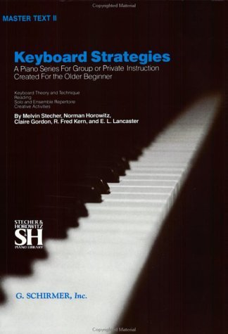 Keyboard Strategies: A Piano Series For Group or Private Instruction ...
