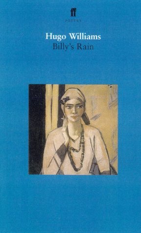Billy's Rain by Hugo Williams | Goodreads