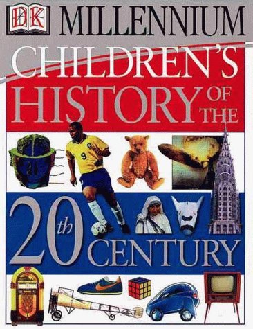 Children's History of the 20th Century by Susan Rayfield | Goodreads