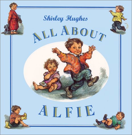 All About Alfie by Shirley Hughes | Goodreads