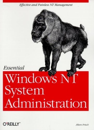 Essential Windows Nt System Administration by Æleen Frisch | Goodreads