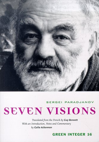 Seven Visions (Green Integer) by Sergei Paradjanov | Goodreads