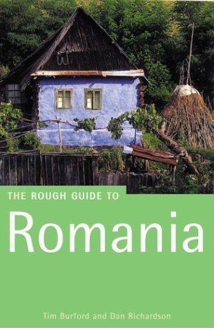 The Rough Guide to Romania by Tim Burford | Goodreads