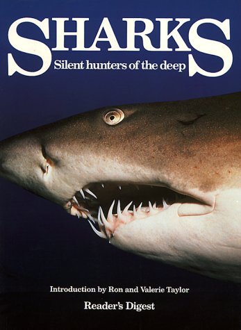 Sharks: Silent Hunters of the Deep by Reader's Digest Association ...