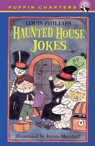 Haunted House Jokes (Puffin Chapters) by Louis Phillips | Goodreads