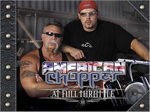 American Chopper At Full Throttle by Mike Flaherty | Goodreads