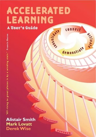 Accelerated Learning: A User's Guide by Alistair Smith | Goodreads