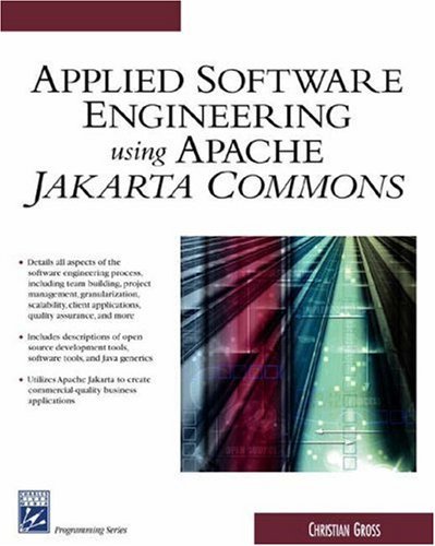 Applied Software Engineering with Apache Jakarta by Christian Gross ...
