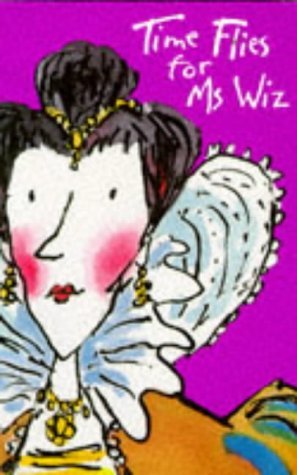 Time Flies for Ms Wiz (Ms Wiz, #7) by Terence Blacker | Goodreads