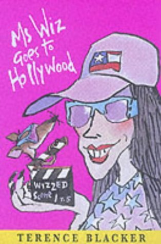 Ms Wiz Goes to Hollywood (Ms Wiz, #14) by Terence Blacker | Goodreads