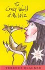 The Crazy World of Ms Wiz by Terence Blacker | Goodreads