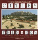 Cities Then & Now by Jim Antoniou | Goodreads