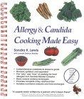 Allergy & Candida Cooking Made Easy by Sondra K. Lewis | Goodreads