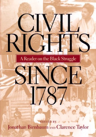 Civil Rights Since 1787 by Jonathan Birnbaum | Goodreads