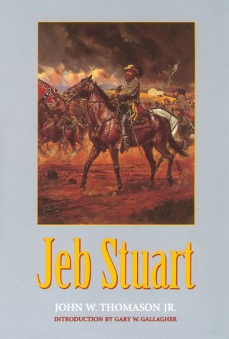 Jeb Stuart by John W. Thomason Jr. | Goodreads