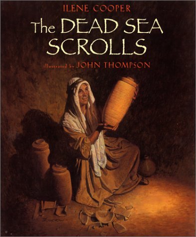 The Dead Sea Scrolls by Ilene Cooper | Goodreads