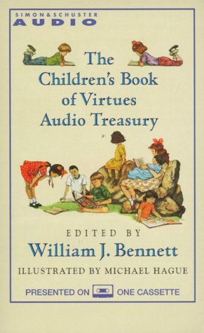 The Children's Book of Virtue by William J. Bennett | Goodreads