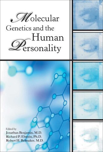 Molecular Genetics and the Human Personality by Jonathan Benjamin ...