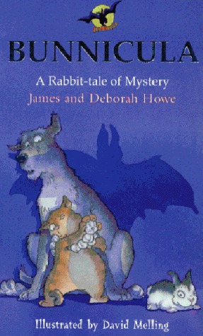 Bunnicula: A Rabbit-Tale of Mystery (Bunnicula, #1) by James Howe ...