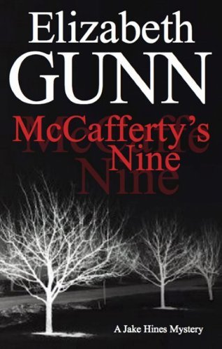 McCafferty's Nine (Jake Hines, #7) by Elizabeth Gunn | Goodreads