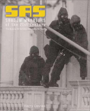 SAS Shadow Warriors of the 21st Century by Barry Davies | Goodreads