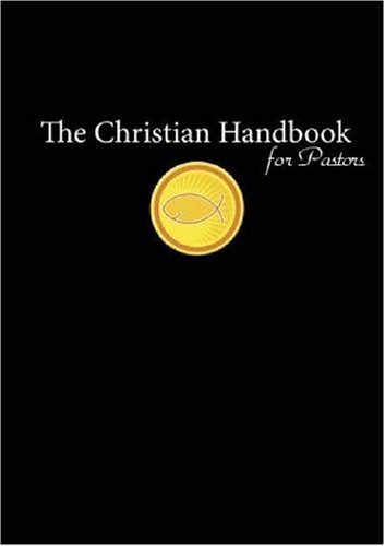 The Christian Handbook for Pastors by Paul J. Blom | Goodreads