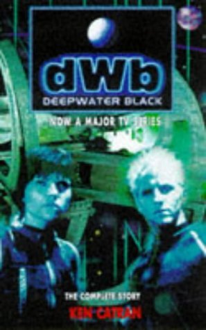 Deepwater Black - the Complete Adventure: Deepwater Black / Deepwater ...