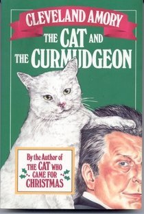 The Cat and the Curmudgeon (Compleat Cat #2) by Cleveland Amory | Goodreads