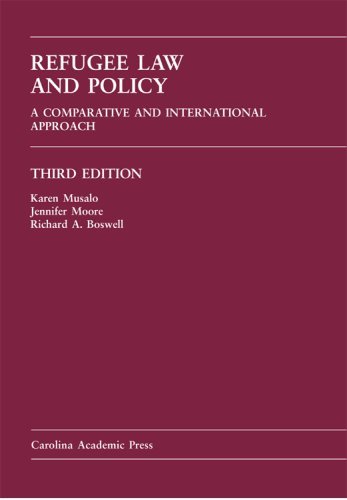 Refugee Law and Policy: A Comparative and International Approach by ...