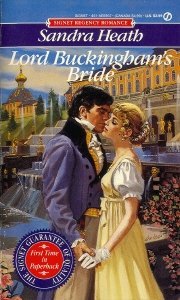 Lord Buckingham's Bride (Signet Regency Romance) by Sandra Heath ...