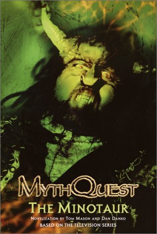 The Minotaur (MythQuest, 1) by Dan Danko | Goodreads